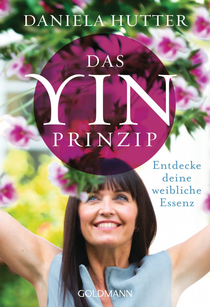 Lesetipp: Das YIN Prinzip von Daniela Hutter - DASGESUNDMAGAZIN VON ...